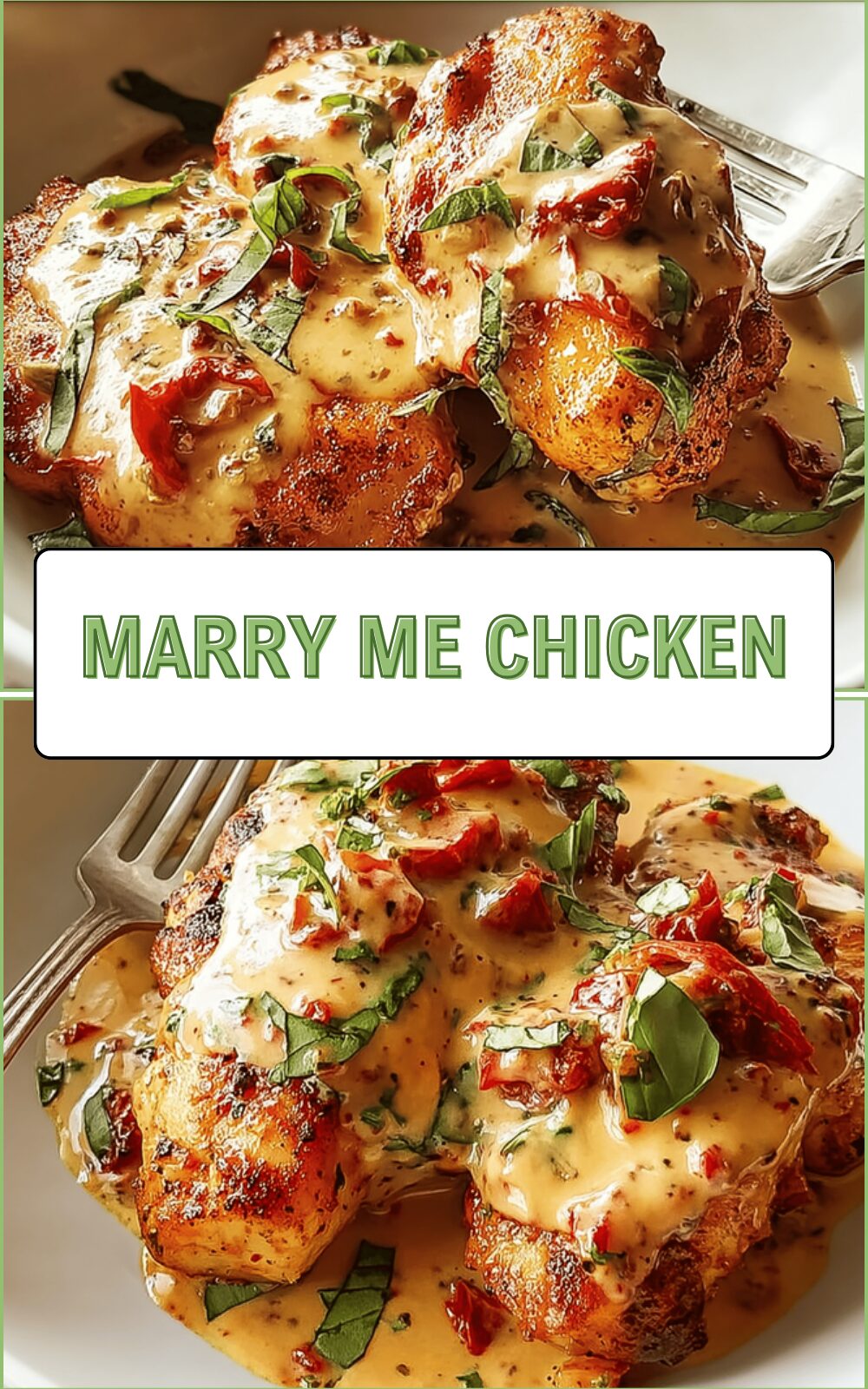 Marry Me Chicken Recipe With Creamy Garlic Sauce
