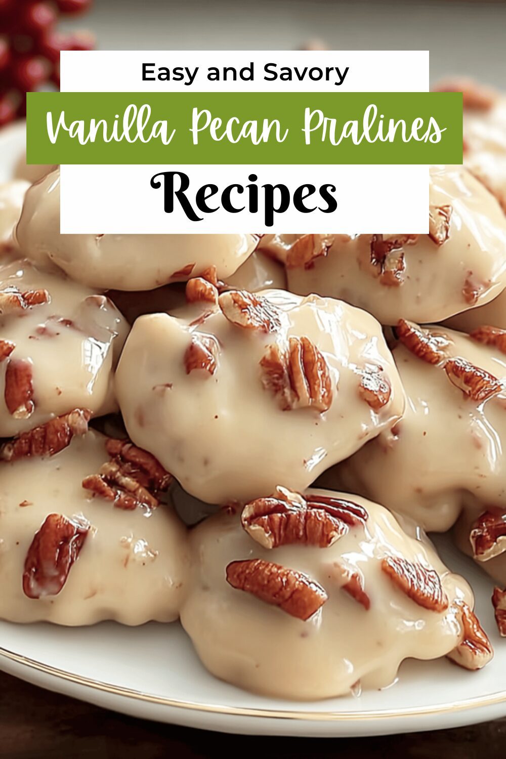Vanilla Pecan Pralines Recipe With Simple Steps And Rich Taste